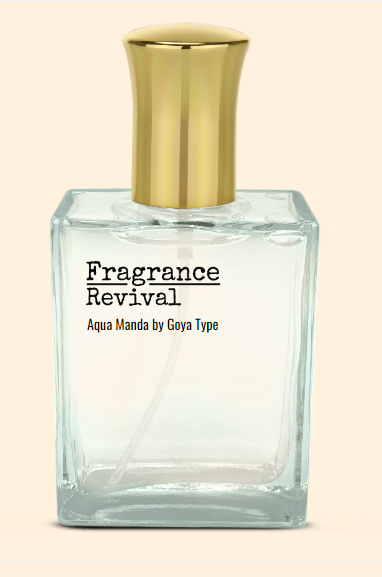 Aqua Manda by Goya Type - Fragrance Revival Aqua Manda by Goya Type - Fragrance Revival