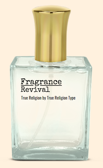 True Religion by True Religion Type - Fragrance Revival