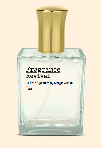 Si Rose Signature by Giorgio Armani Type - Fragrance Revival