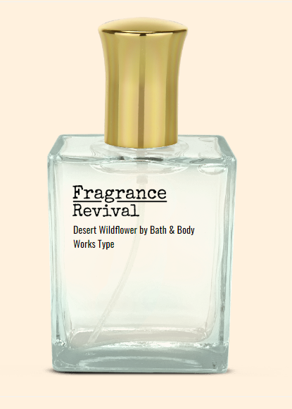Desert Wildflower By Bath And Body Works Type Fragrance Revival