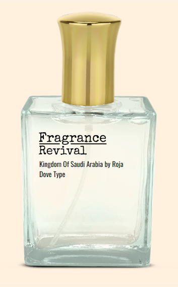 Kingdom Of Saudi Arabia by Roja Parfums Type - Fragrance Revival