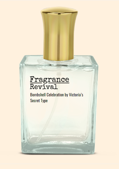 Bombshell Celebration by Victoria’s Secret Type - Fragrance Revival