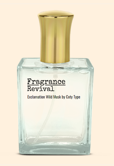 Ex’cla-ma’tion Wild Musk by Coty Type - Fragrance Revival