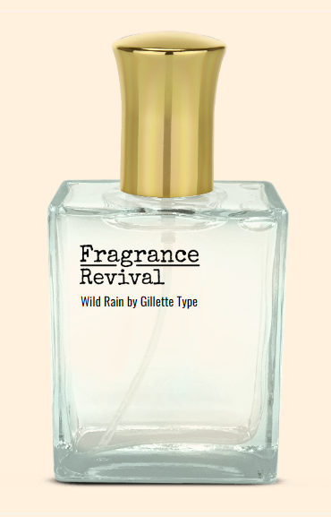 Wild Rain by Gillette Type - Fragrance Revival