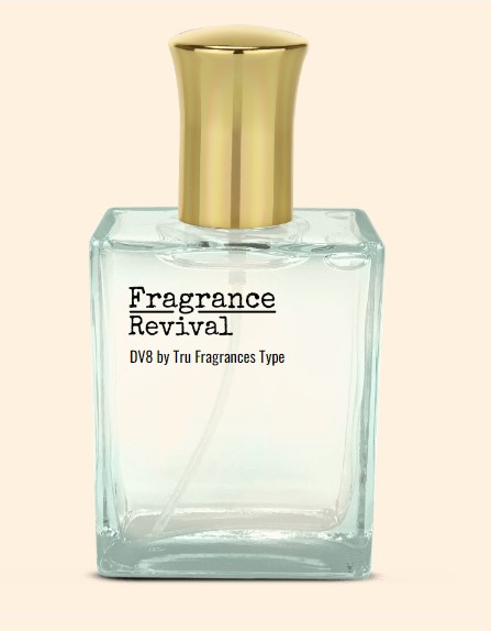 DV8 by Tru Fragrance Type - Fragrance Revival