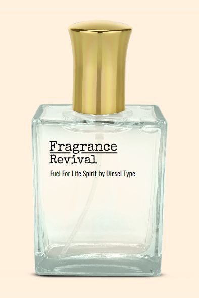 Fuel For Life Spirit by Diesel Type - Fragrance Revival