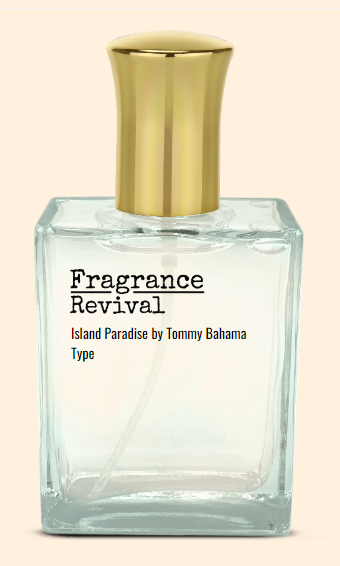 Island Paradise by Tommy Bahama Type - Fragrance Revival