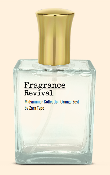 Midsummer Collection Orange Zest by Zara Type - Fragrance Revival