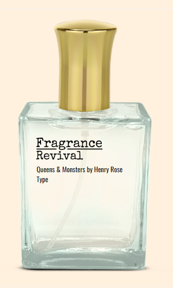 Queens & Monsters by Henry Rose Type - Fragrance Revival Queens & Monsters by Henry Rose Type - Fragrance Revival