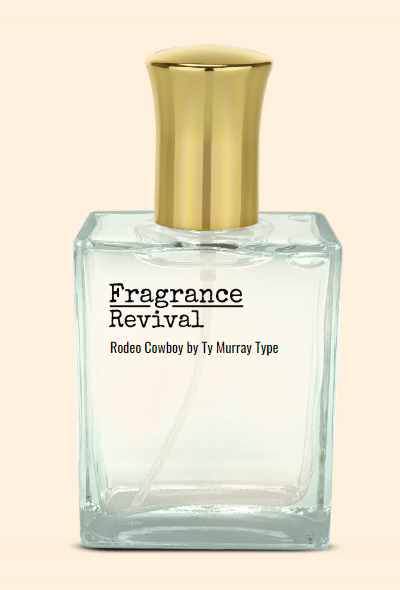 Rodeo Cowboy by Ty Murray Type - Fragrance Revival