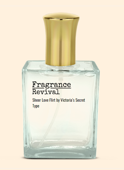 Sheer Love Flirt by Victoria’s Secret Type - Fragrance Revival