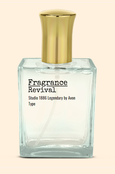 Studio 1886 Legendary by Avon Type - Fragrance Revival