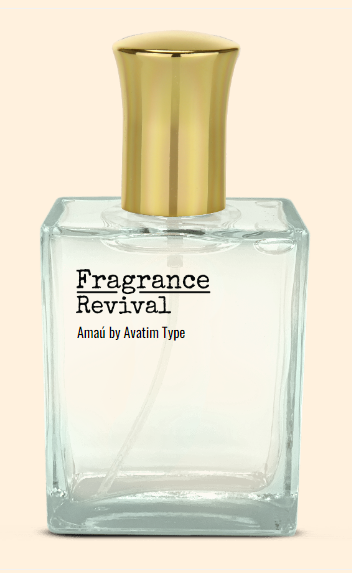 Amaú by Avatim Type - Fragrance Revival