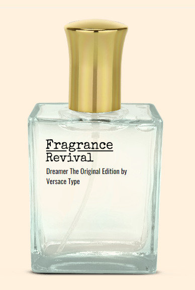Dreamer The Original Edition by Versace Type - Fragrance Revival