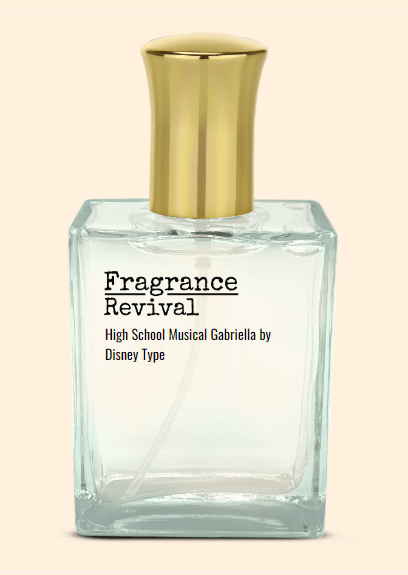 High School Musical Gabriella by Disney Type - Fragrance Revival