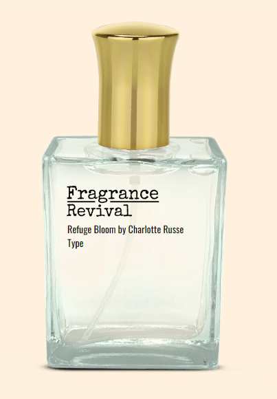 Refuge Bloom by Charlotte Russe Type - Fragrance Revival