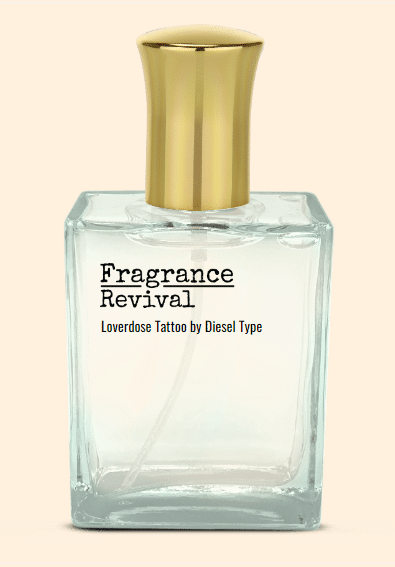 Loverdose Tattoo by Diesel Type - Fragrance Revival