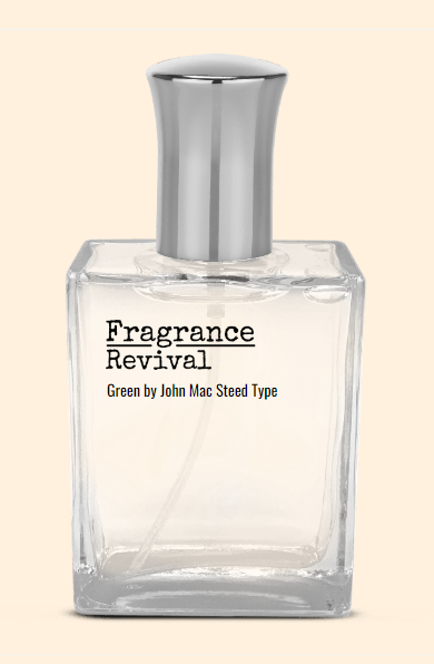 Green by John Mac Steed Type - Fragrance Revival
