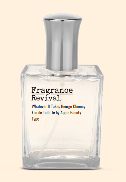 Whatever It Takes George Clooney Eau de Toilette by Apple Beauty Type ...