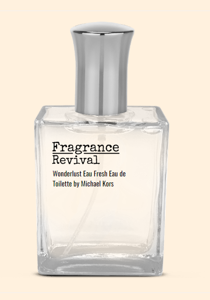 Wonderlust Eau Fresh Eau de Toilette by Michael Kors - Fragrance Revival