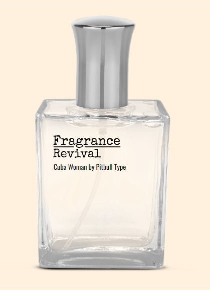 Cuba Woman by Pitbull Type - Fragrance Revival