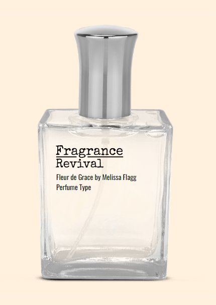 Fleur de Grace by Melissa Flagg Perfume Type - Fragrance Revival