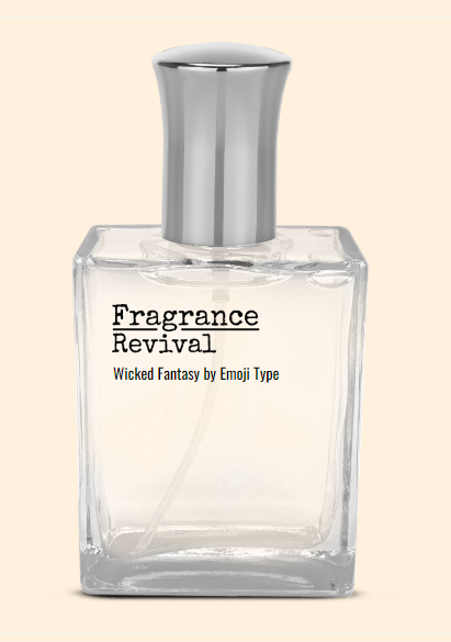 Wicked Fantasy by Emoji Type - Fragrance Revival