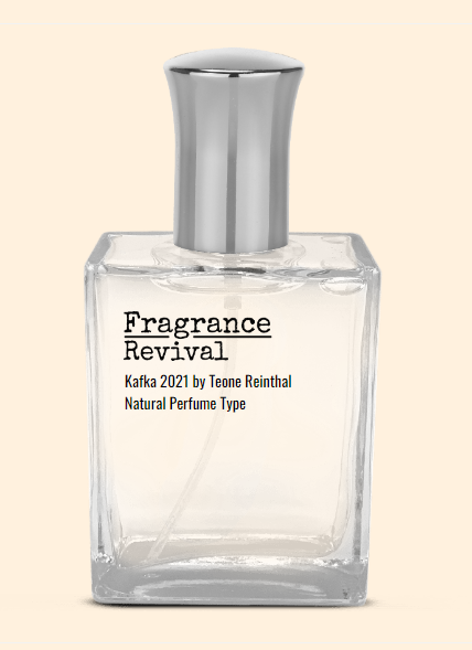 Kafka 2021 by Teone Reinthal Natural Perfume Type - Fragrance Revival