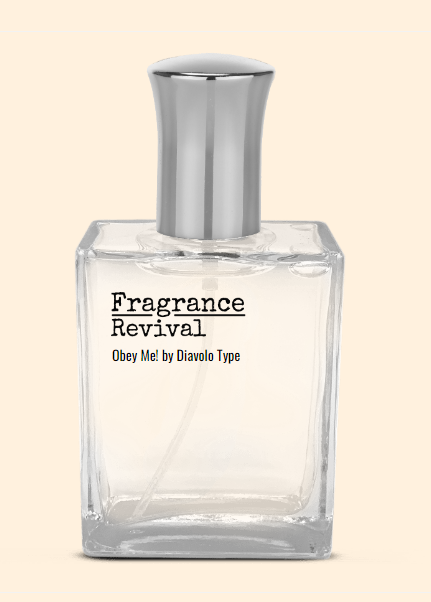 Obey Me! by Diavolo Type - Fragrance Revival