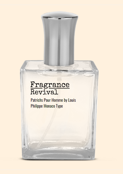 Patrichs Pour Homme by Louis Philippe Monaco Type - Fragrance Revival