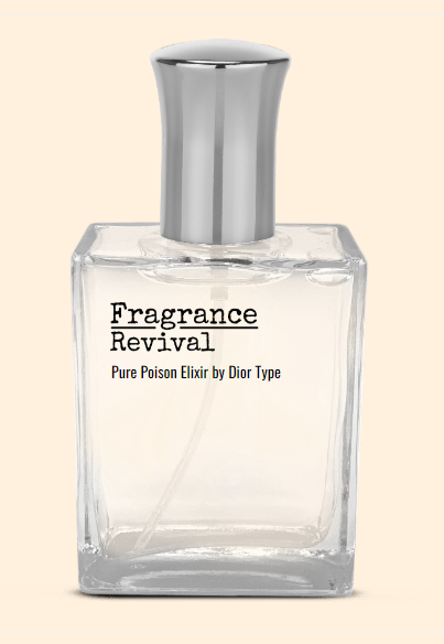 Pure Poison Elixir by Dior Type - Fragrance Revival