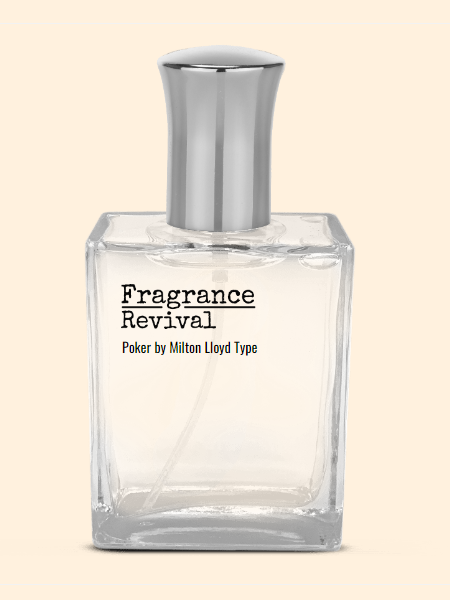 Poker by Milton Lloyd Type - Fragrance Revival
